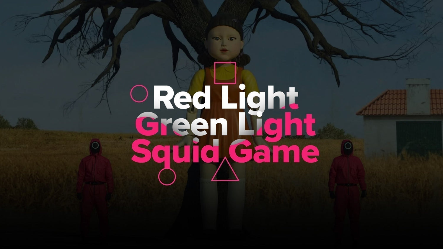 Red Light Green Light Squid Game - Article